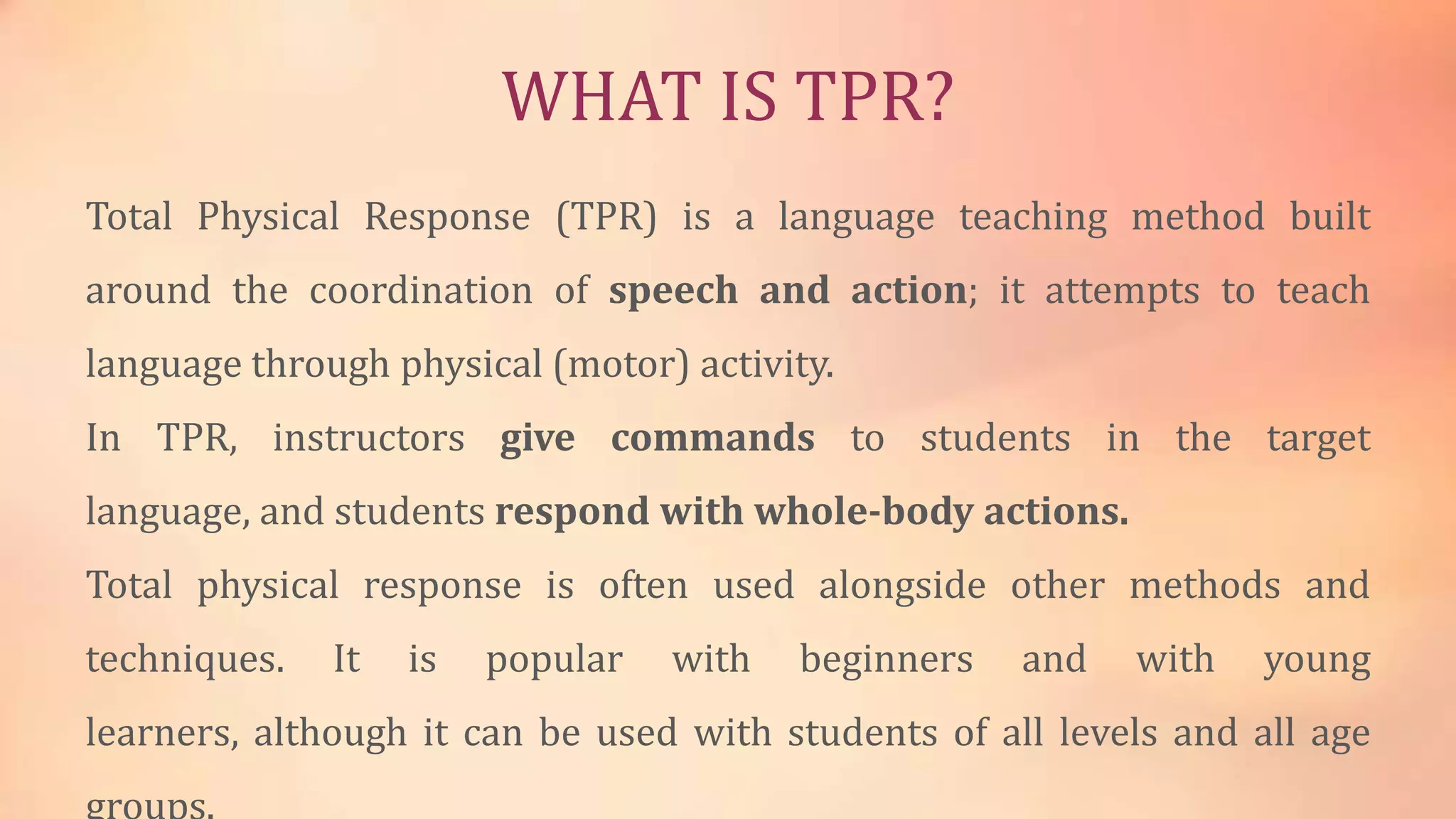 Total Physical Response (TPR Method) | PPTX
