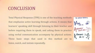 Total Physical Response (TPR Method) | PPTX