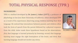 Total Physical Response (TPR Method) | PPTX