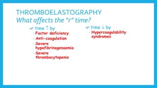 TEG - Thromboelastography | PPTX