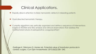 TEG-and-ROTEM-Technology-and-Clinical-Applications.pptx