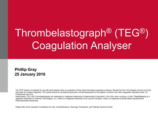 TEG 6s presentation | PPTX | Blood Disorders | Diseases and Conditions