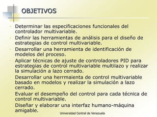 Diseño de un controlador multivariable en ambiente Windows | PPTX