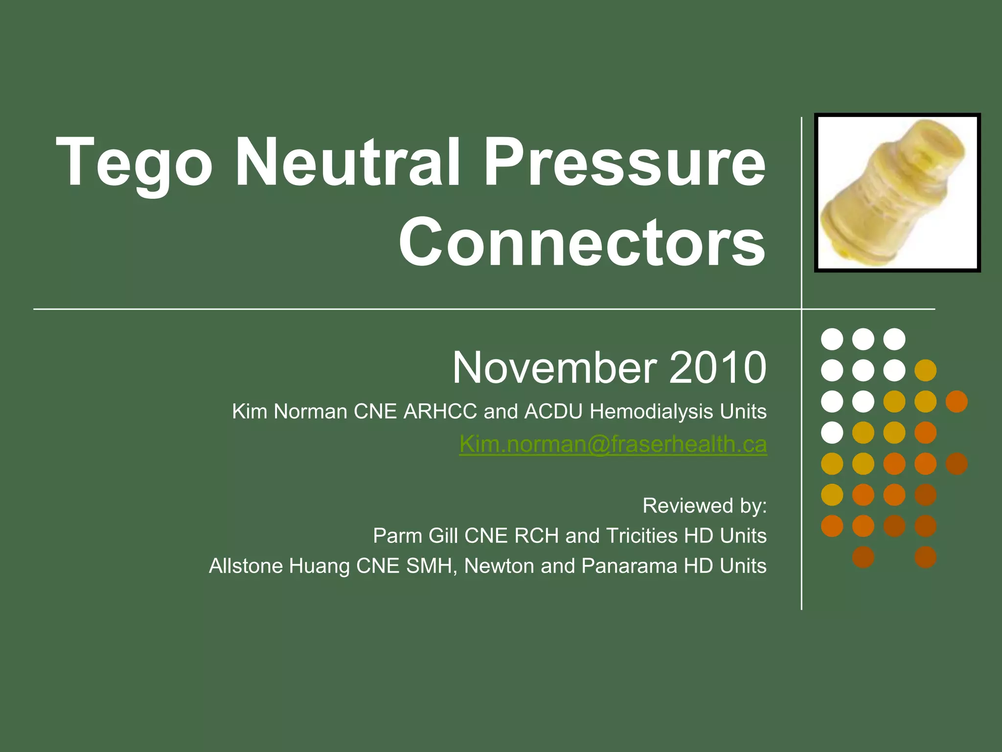 Using the Tego connector in FHA Renal Program | PPTX