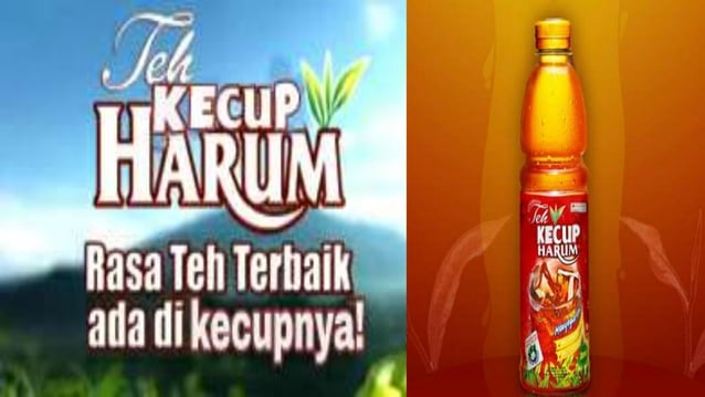 Iklan Teh kecup harum | PPTX