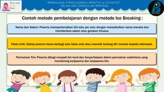 Tehnik ice breaking untuk pembelajaran.pptx