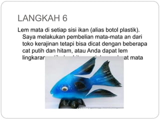 Tehnik membuat ikan dari botol plastik | PPTX