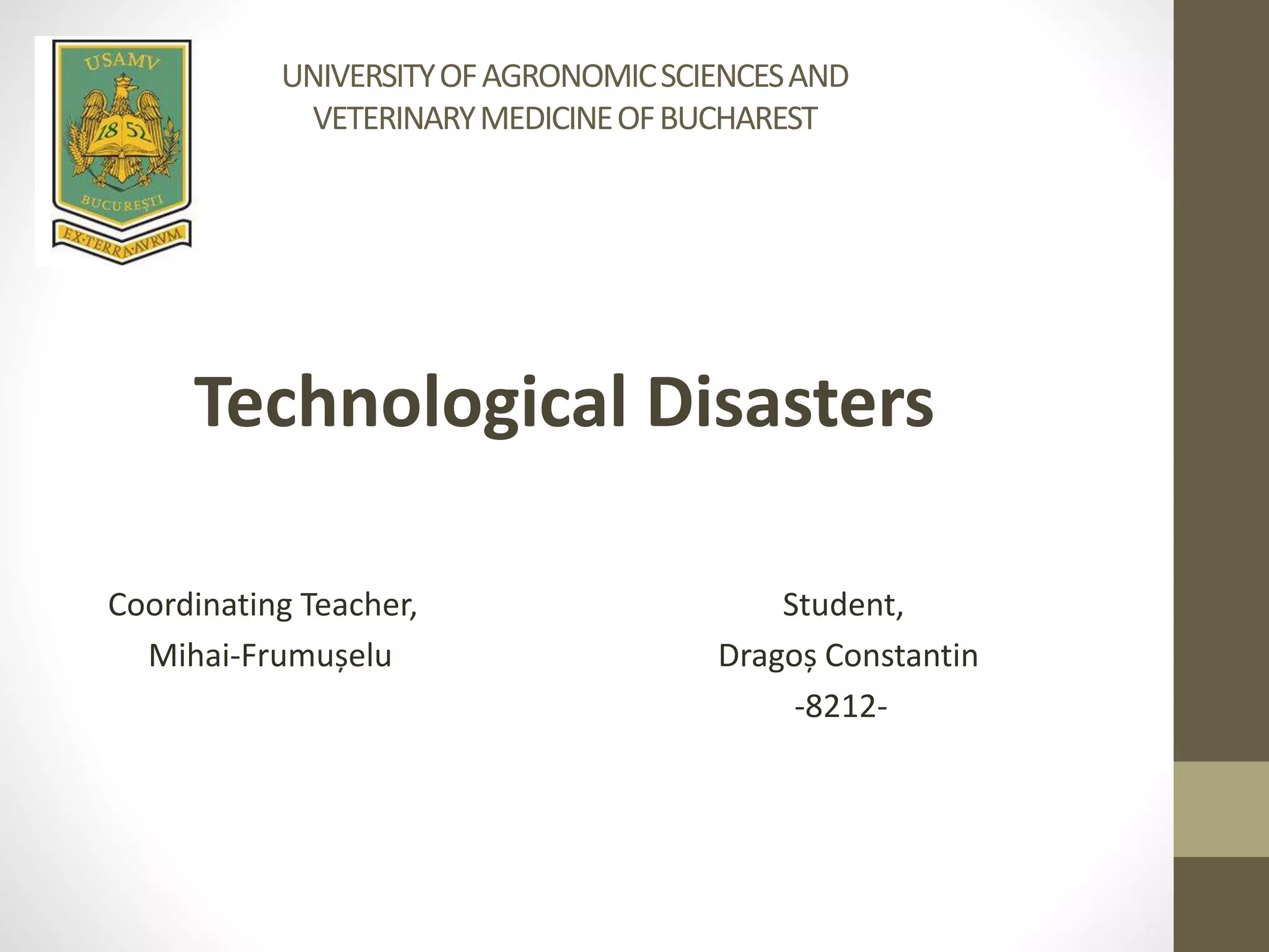 Tehnological disasters | PPTX