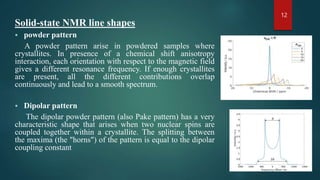 Solid state NMR Princple and application . | PPTX
