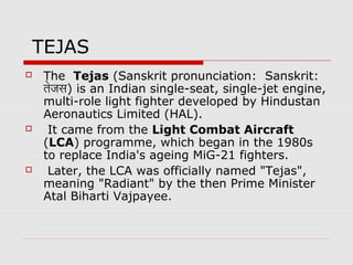 Tejas light combat aircraft | PPT