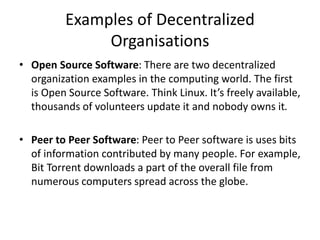 Decentralized Organization Example
