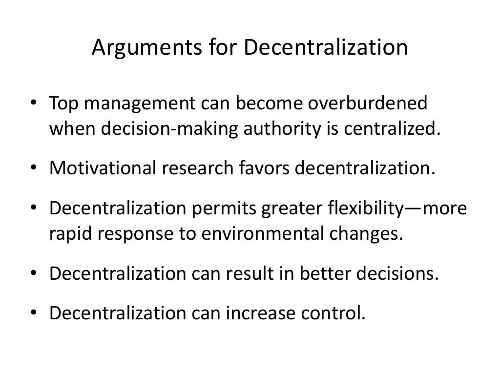 Centralization and Decentralization