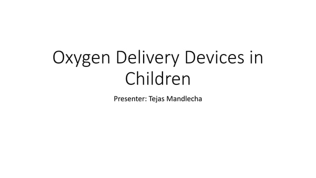 oxygen delivery system | PPTX