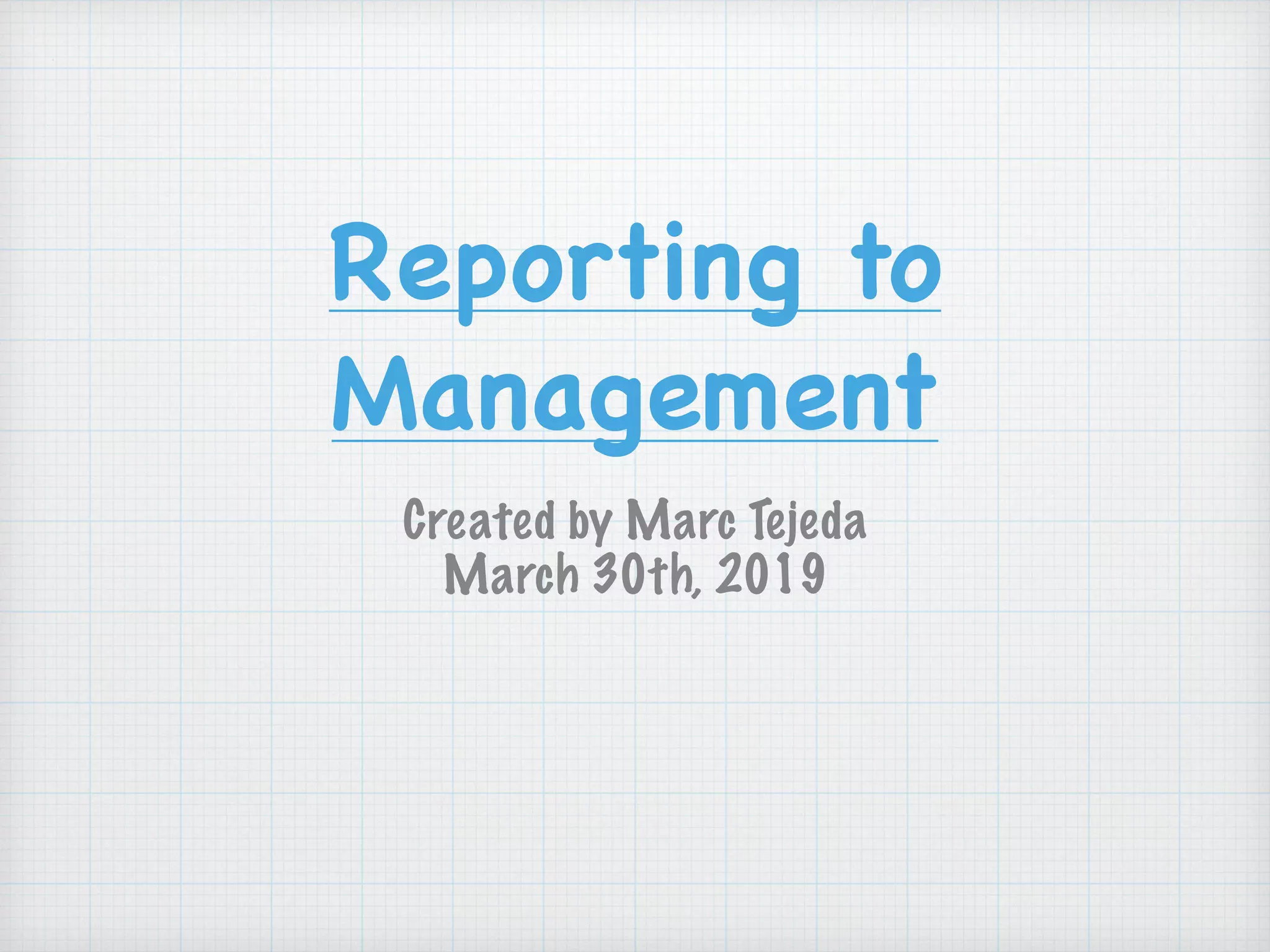 Reporting to management | PPT