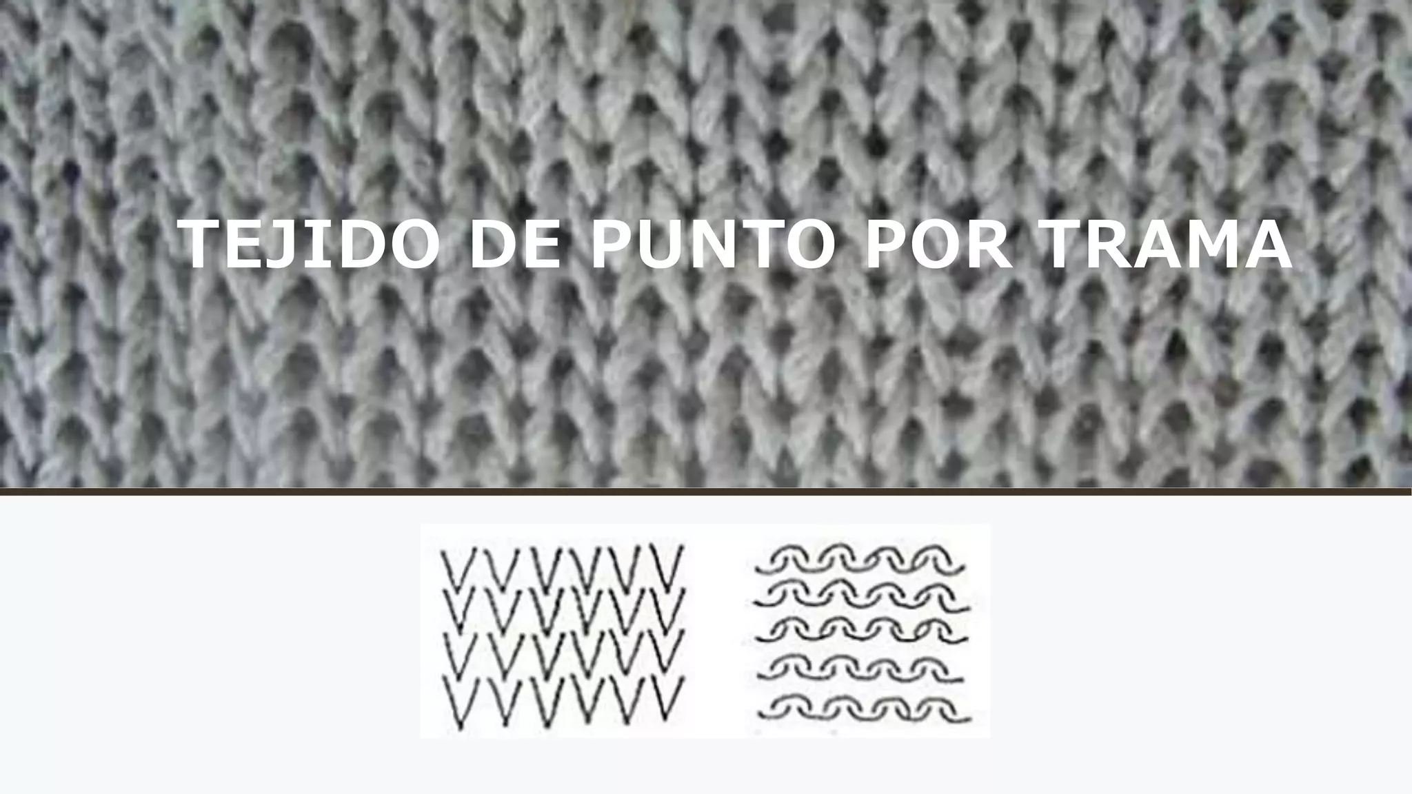 Tejido de punto por trama | PPTX