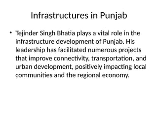 Tejinder_Singh_Bhatia_Sukhm_Infrastructures_Punjab.pptx