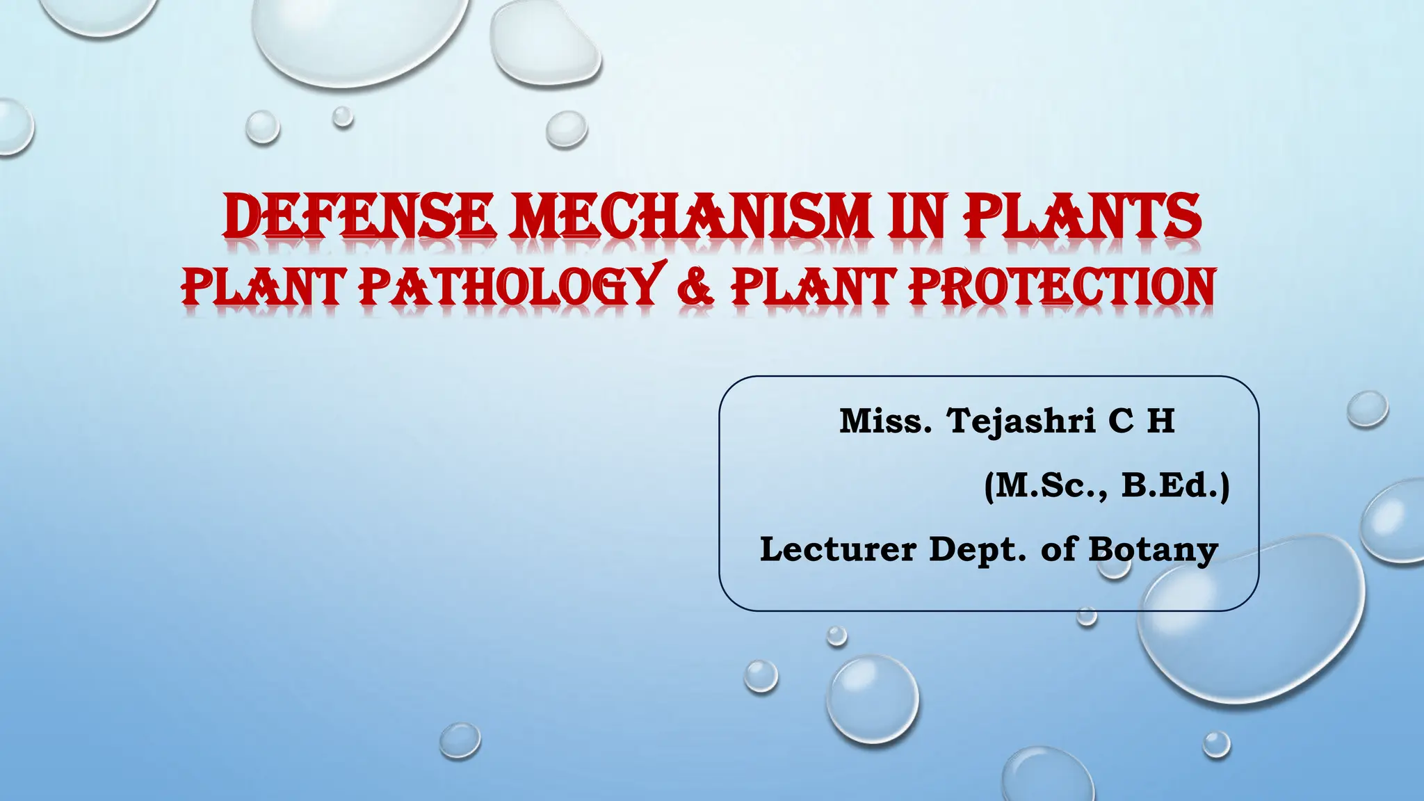 Defense mechanism in plants (Plant pathology and plant protection) | PDF