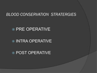 Blood conservation stratergies during cardiac surgery | PDF