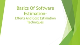 basic of software estimation-cost and effort estimation | PPTX