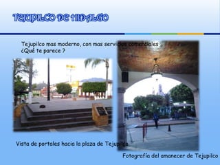 Tejupilco de hidalgo | PPTX