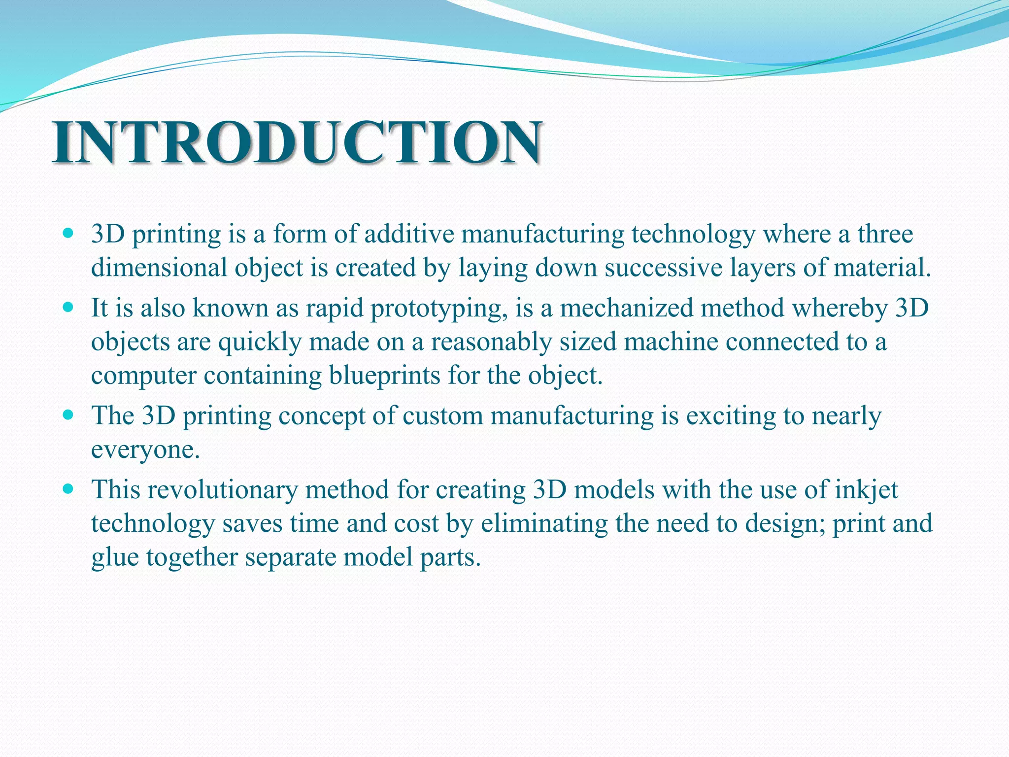 3D PRINTING TECHNOLOGY.pptx | 3-D Graphics | Computer Software and ...