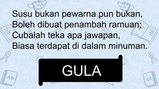 Teka-teki berpantun.pptx