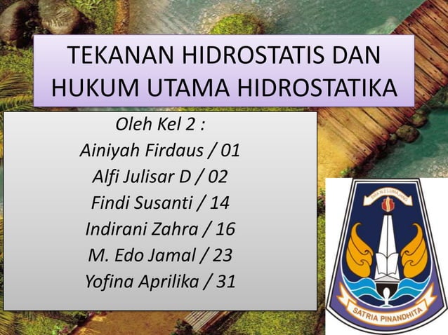 Tekanan hidrostatis dan hukum utama hidrostatika | PPTX