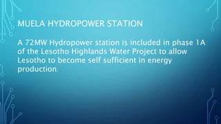 BIGGEST PROJECTS IN LESOTHO ARE DAM MINE | PPTX