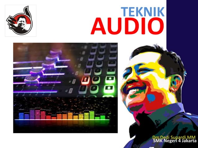 Teknik dasar audio | PPT