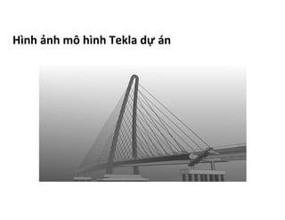 Tekla Structures bridge creator introduction | PPT