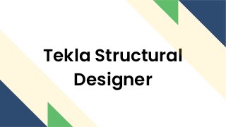 Tekla Structural Designer | PPT