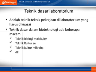 Teknik-Dasar-Laboratorium-untuk-Bioteknologi-Pertemuan-Ke-6.pptx