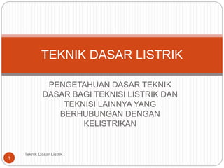 Teknik dasar-listrik | PPT