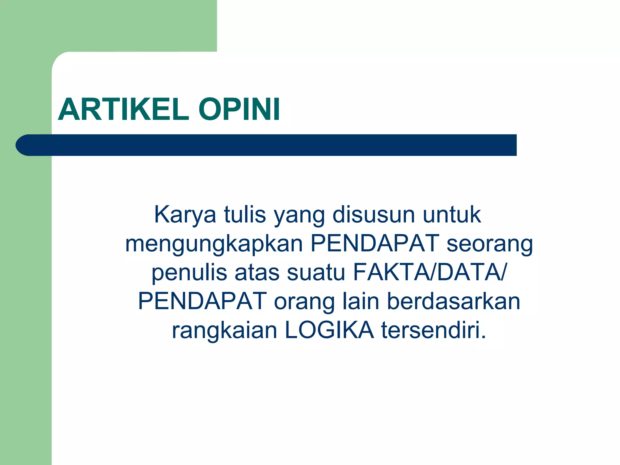 Teknik Menulis Artikel Opini | PPT