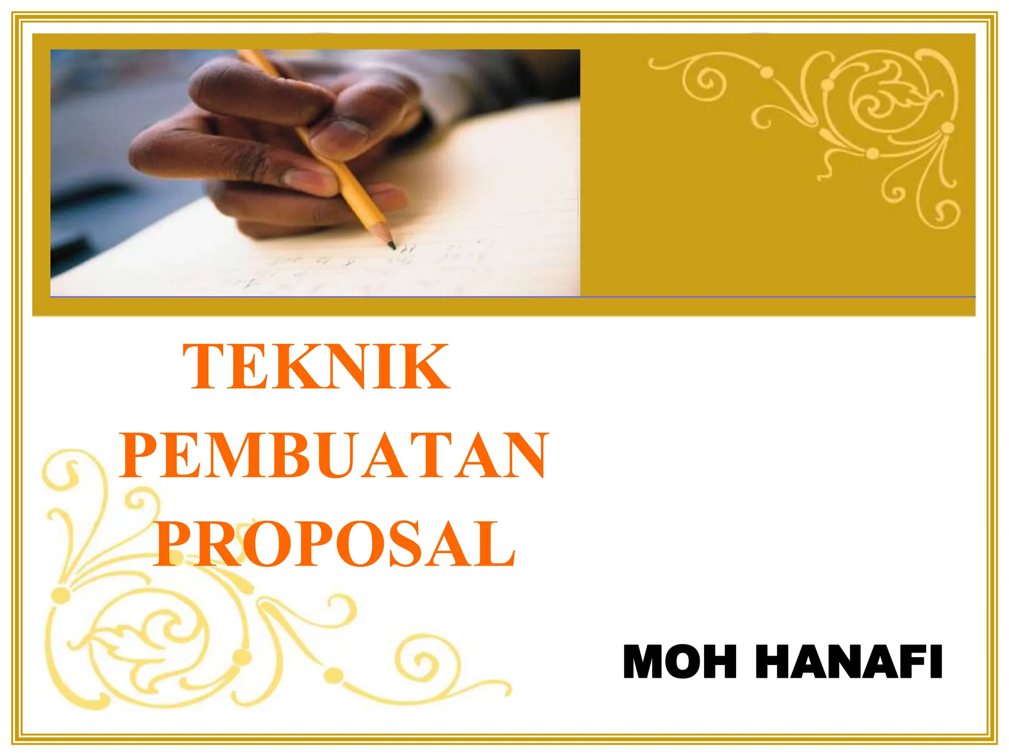 Teknik-Pembuatan-Proposal-ppt_revisi.ppt