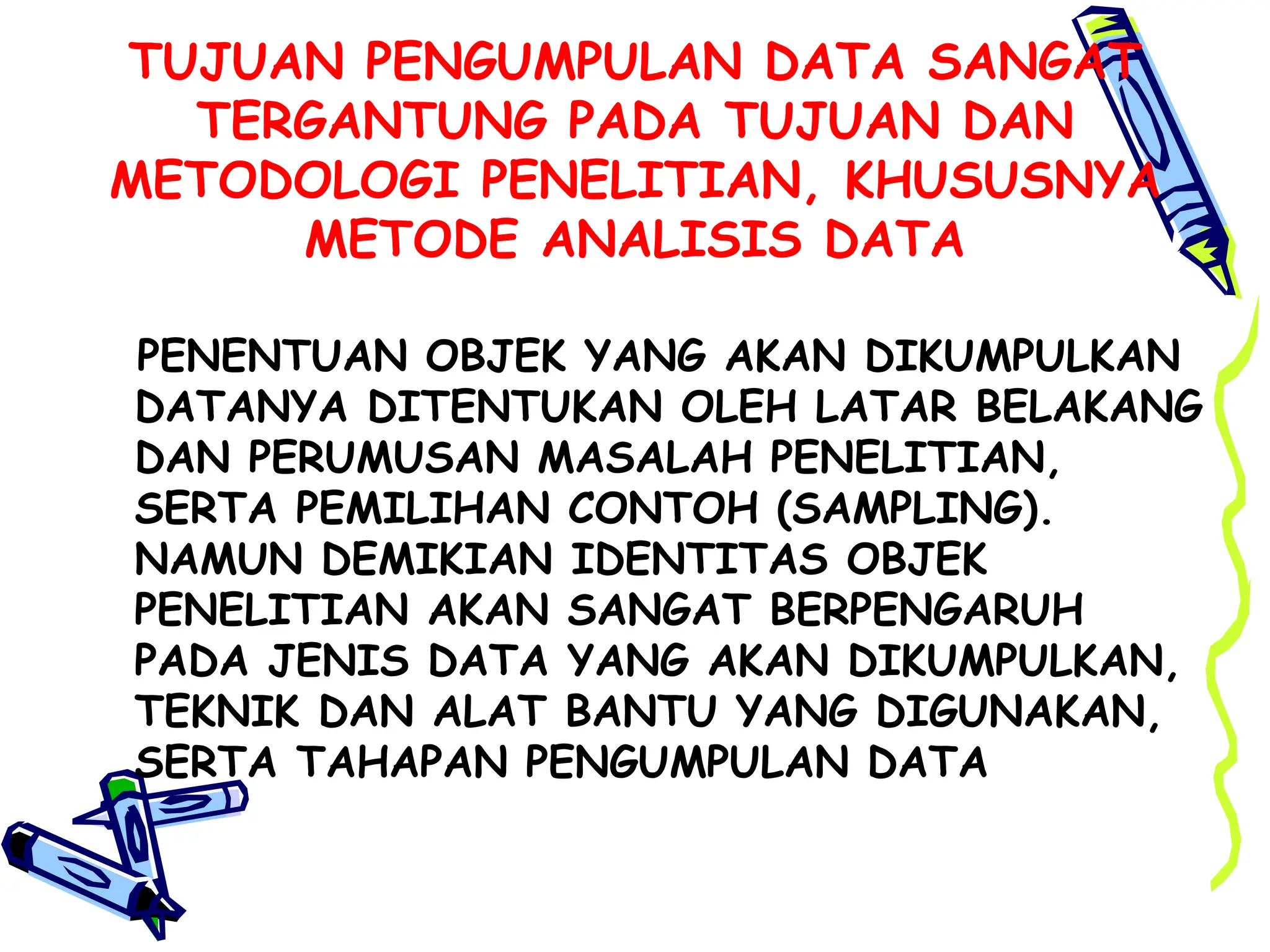 metodologi penelitian TEKNIK-PENGUMPULAN-DATA.ppt