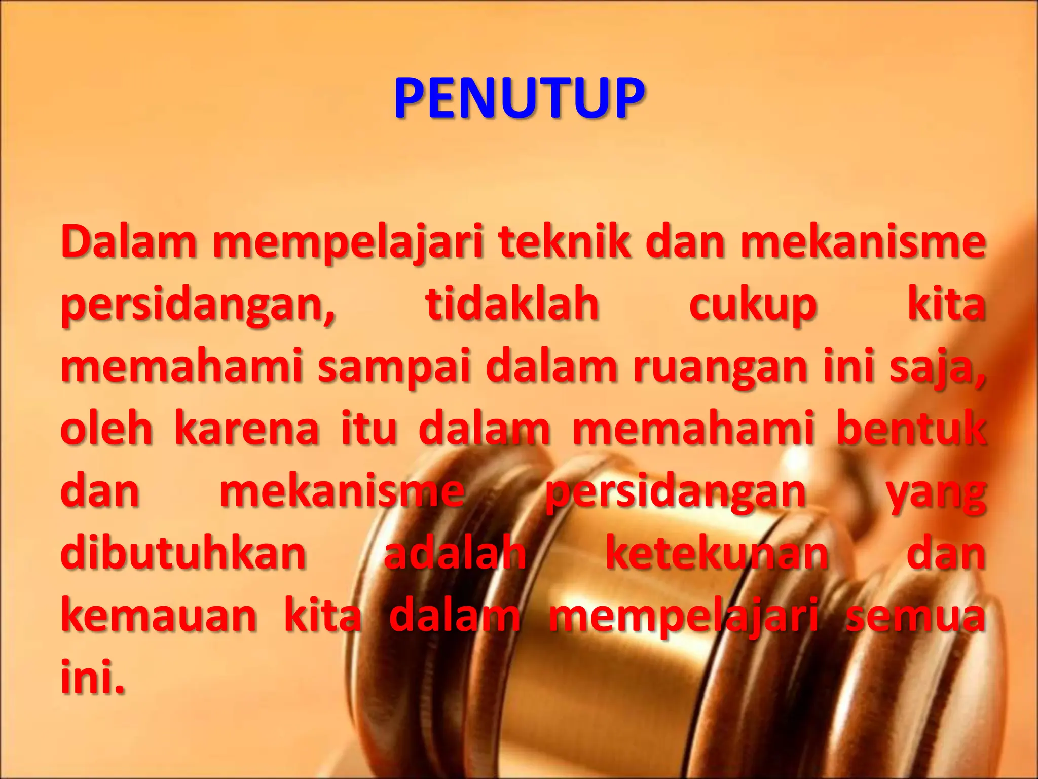 Tata Cara Persidangan di Organisasi : Petunjuk Teknis Pelaksanaan ...