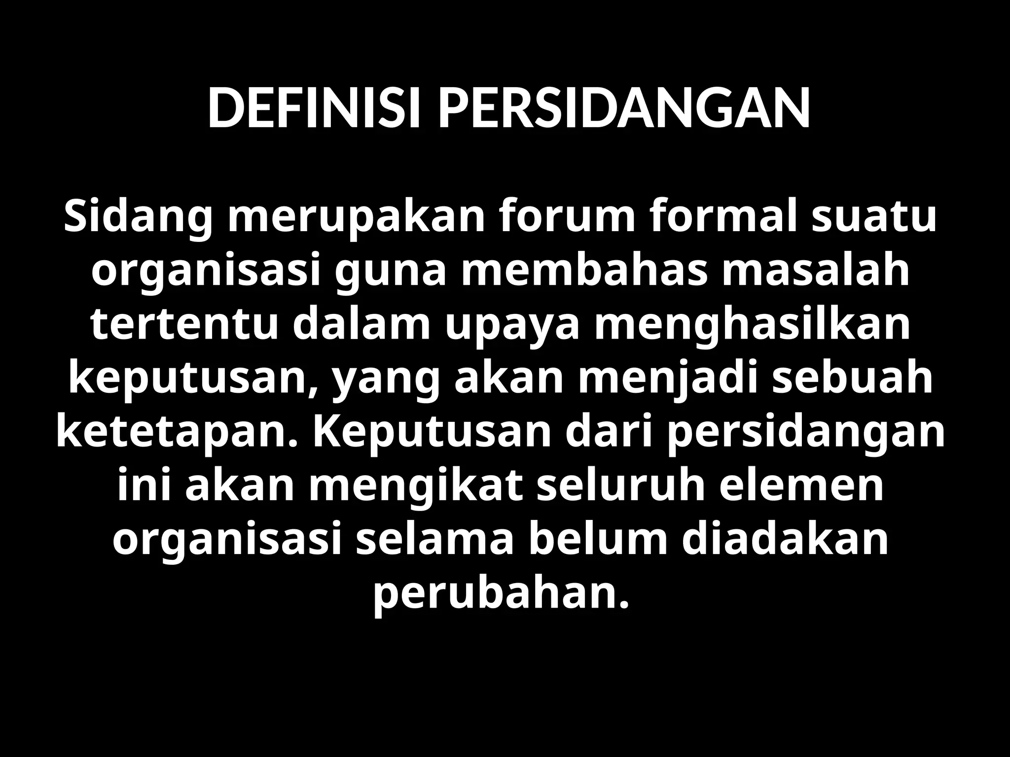 Teknik Persidangan pada sebuah organisasi.pptx