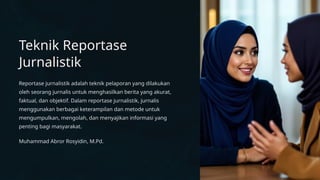 Teknik Reportase Jurnalistik UNTUK PEMULApptx | PPTX