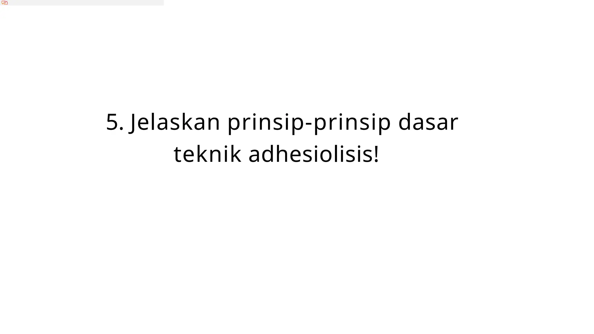 Teknik Adhesiolysis pada kasus intraabdominal adhesion.pptx