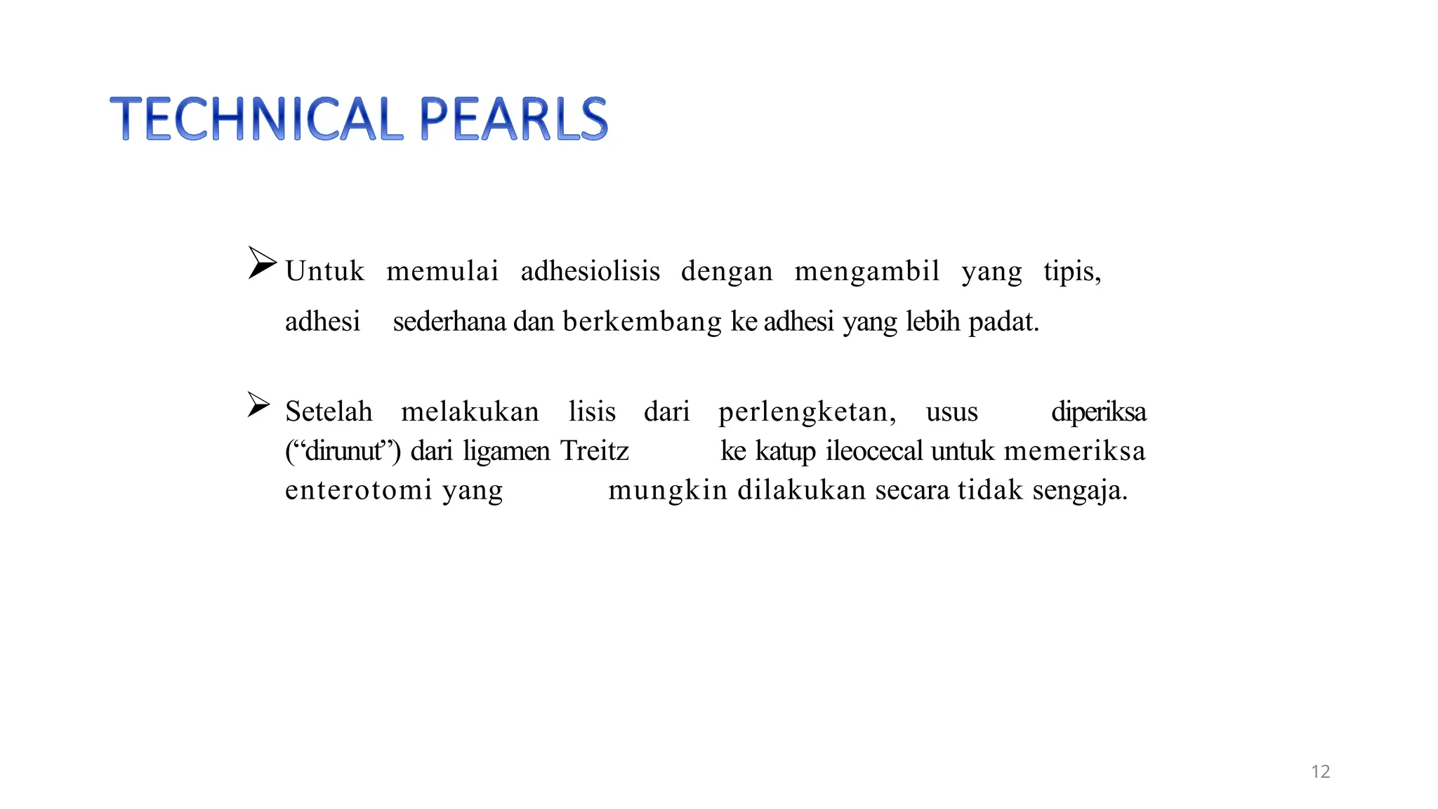Teknik Adhesiolysis pada kasus intraabdominal adhesion.pptx