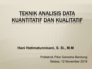 teknik_analisis_data_kuantitatif_dan_kualitatif.pptx