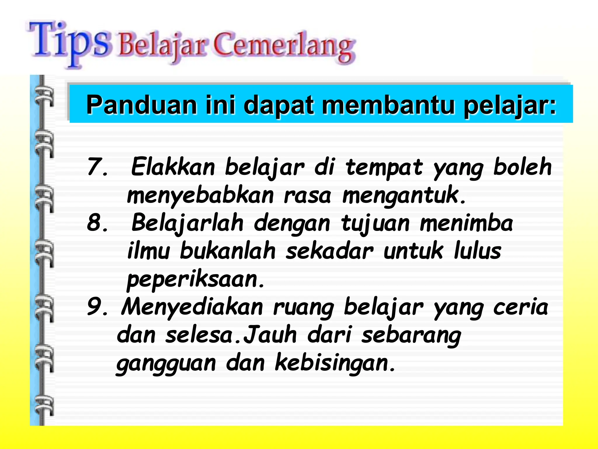 TEKNIK BELAJAR BERKESAN BAGI YANG BERGELAR MURID ATAU PELAJAR | PPT