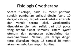 Teknik cryotherapy | PPTX