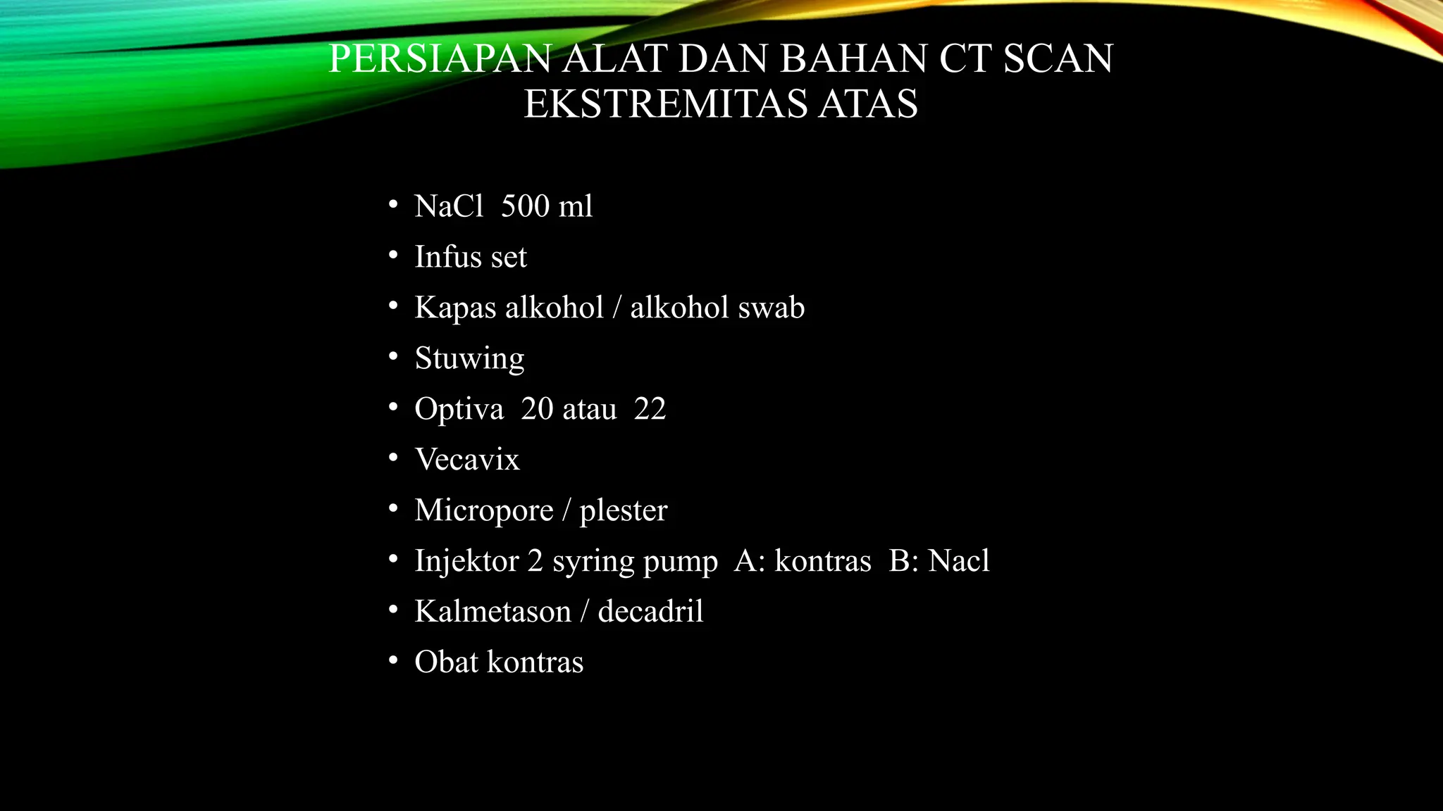 TEKNIK CT SCAN EKSTREMITAS ATAS.pptx TEKNIK CT SCAN DASAR | PPTX