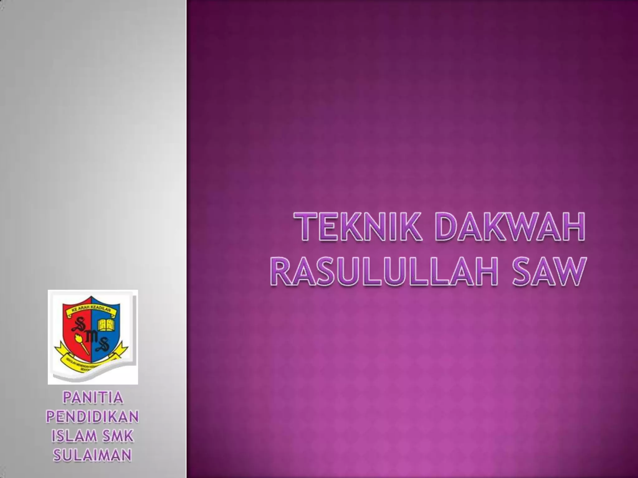 Teknik dakwah Rasulullah | PPTX