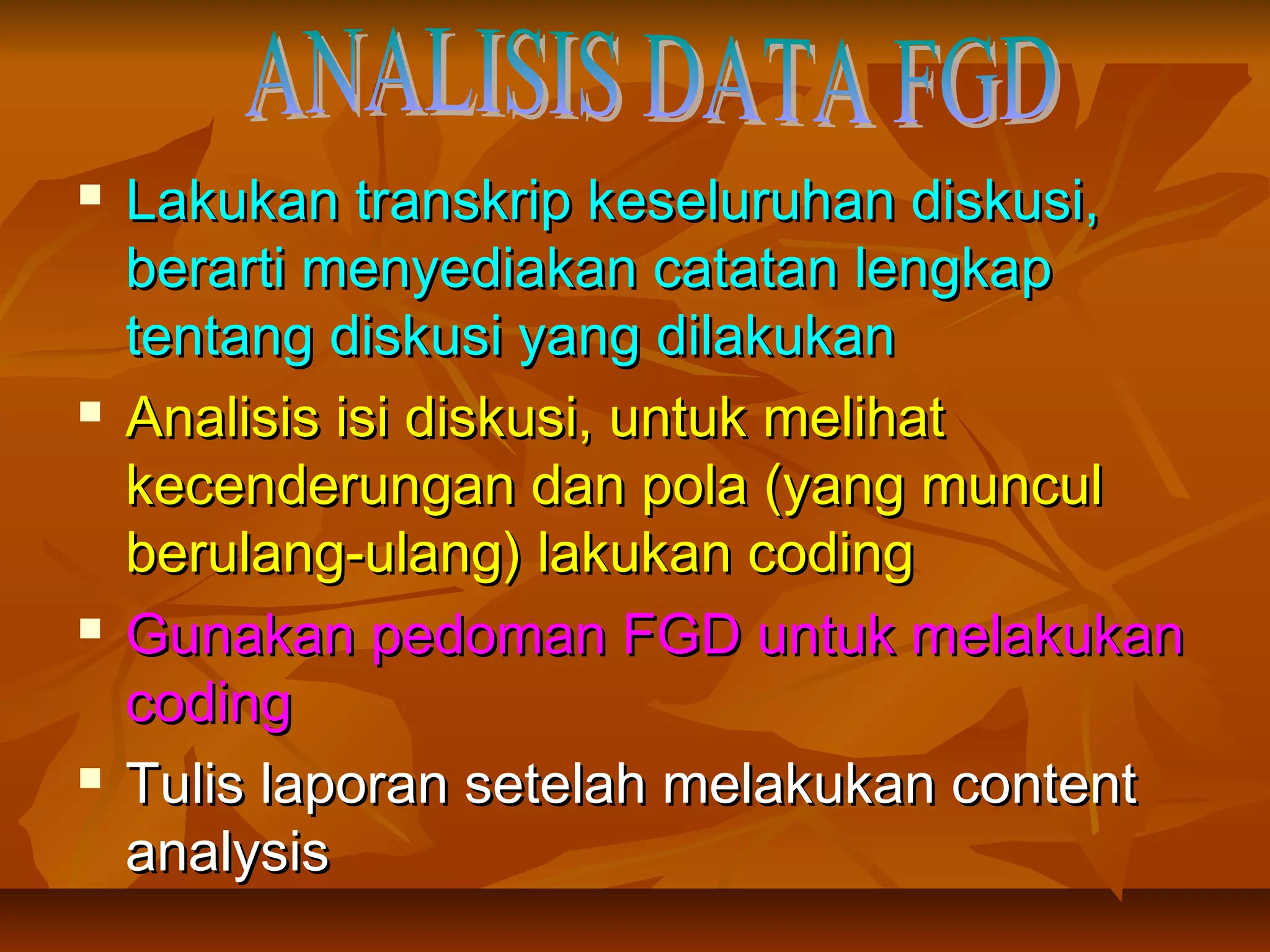 Teknik dan Langkah FGD | PPT