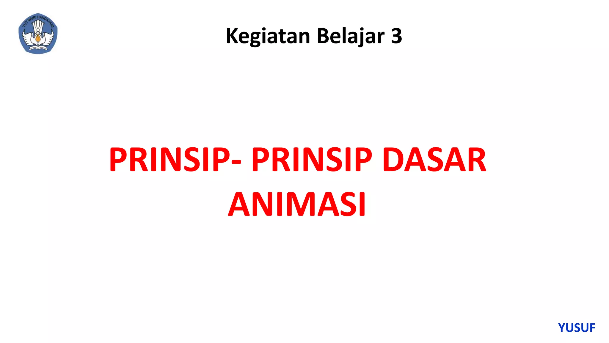 Teknik dan Prinsip Animasi.pdf