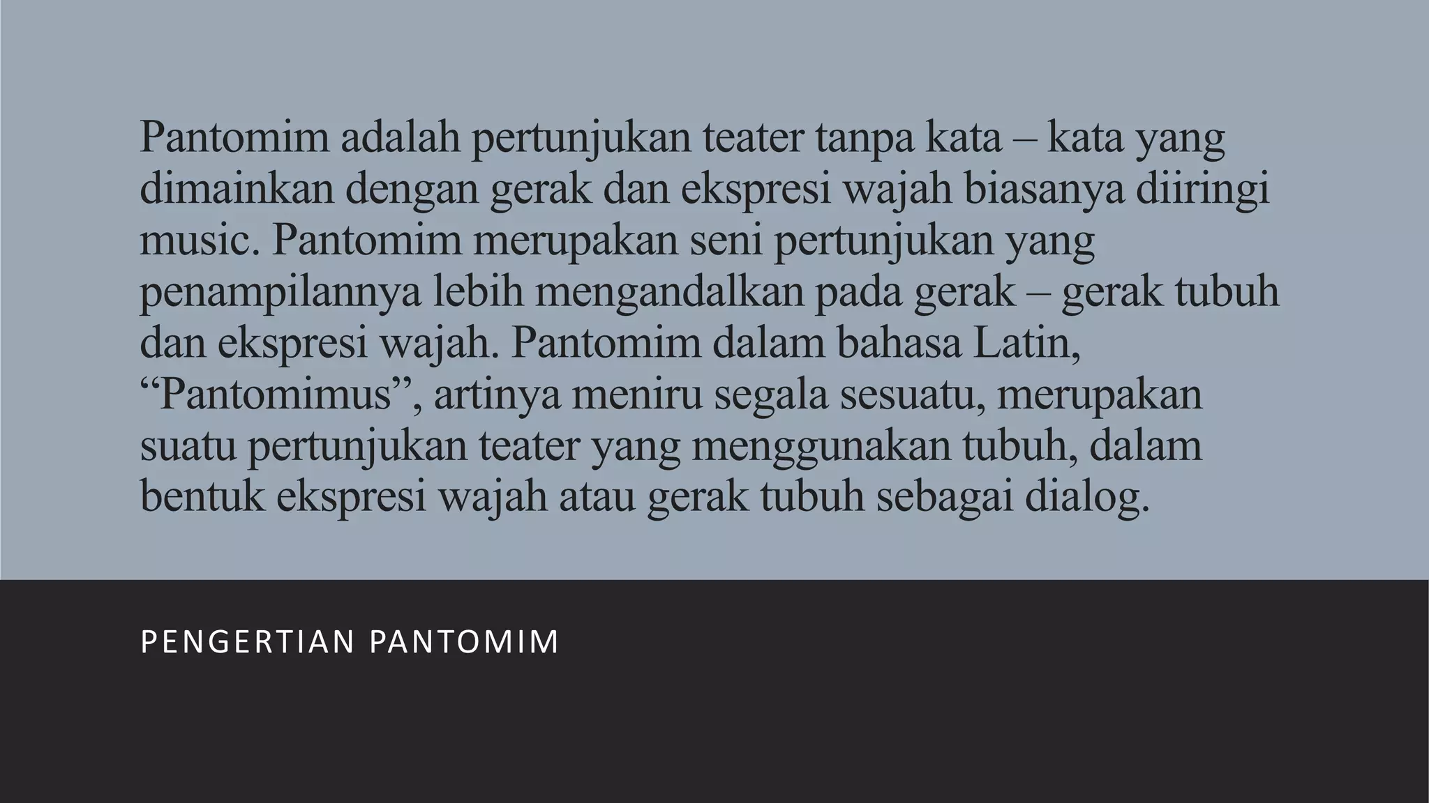 Teknik dasar pantomim2 | PPTX