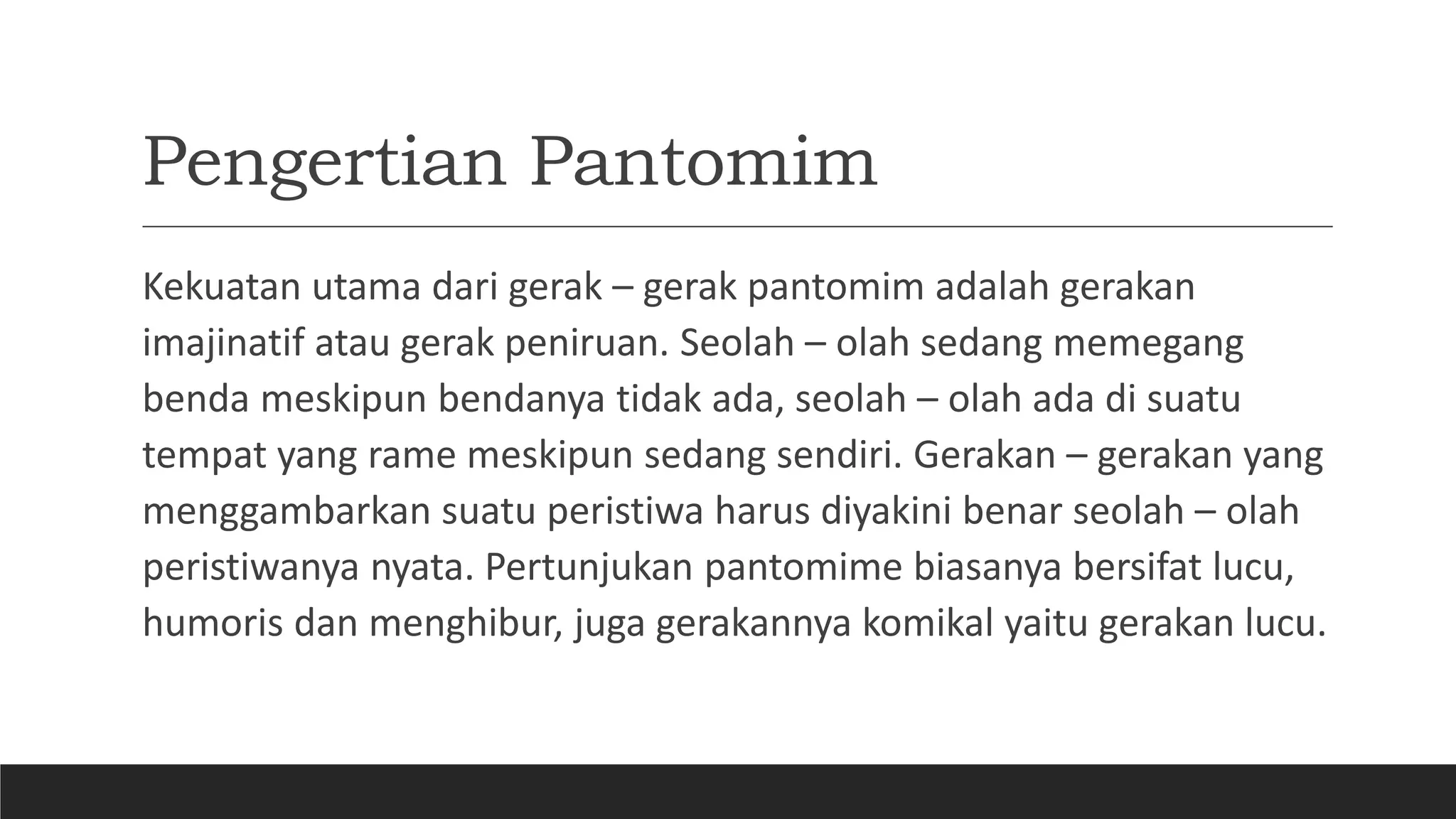 Teknik dasar pantomim2 | PPTX